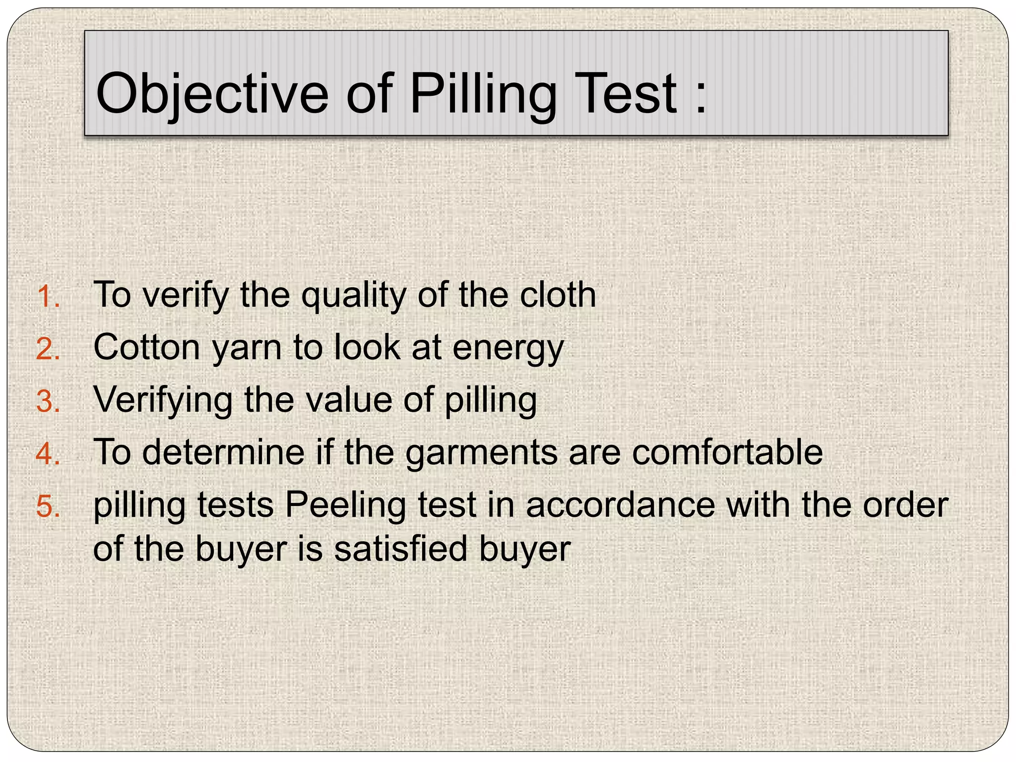 pillinng test & abrasion resistance | PPTX