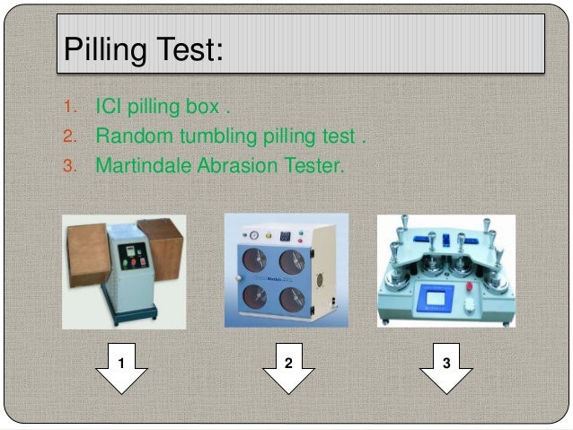 pillinng test & abrasion resistance