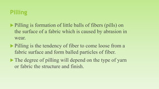 Pilling on fabric or garments | PPTX