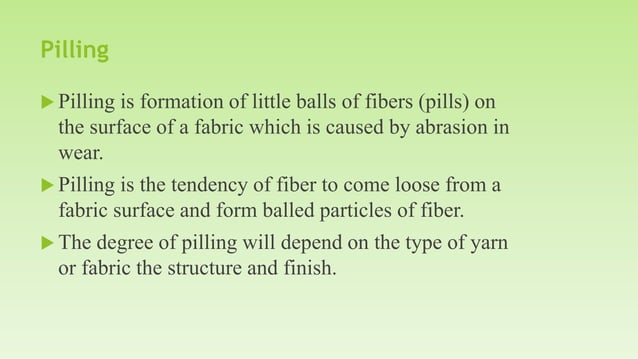 Pilling on fabric or garments | PPTX