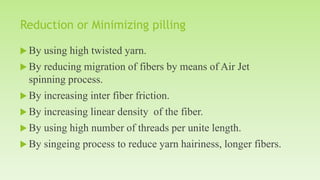 Pilling on fabric or garments | PPTX