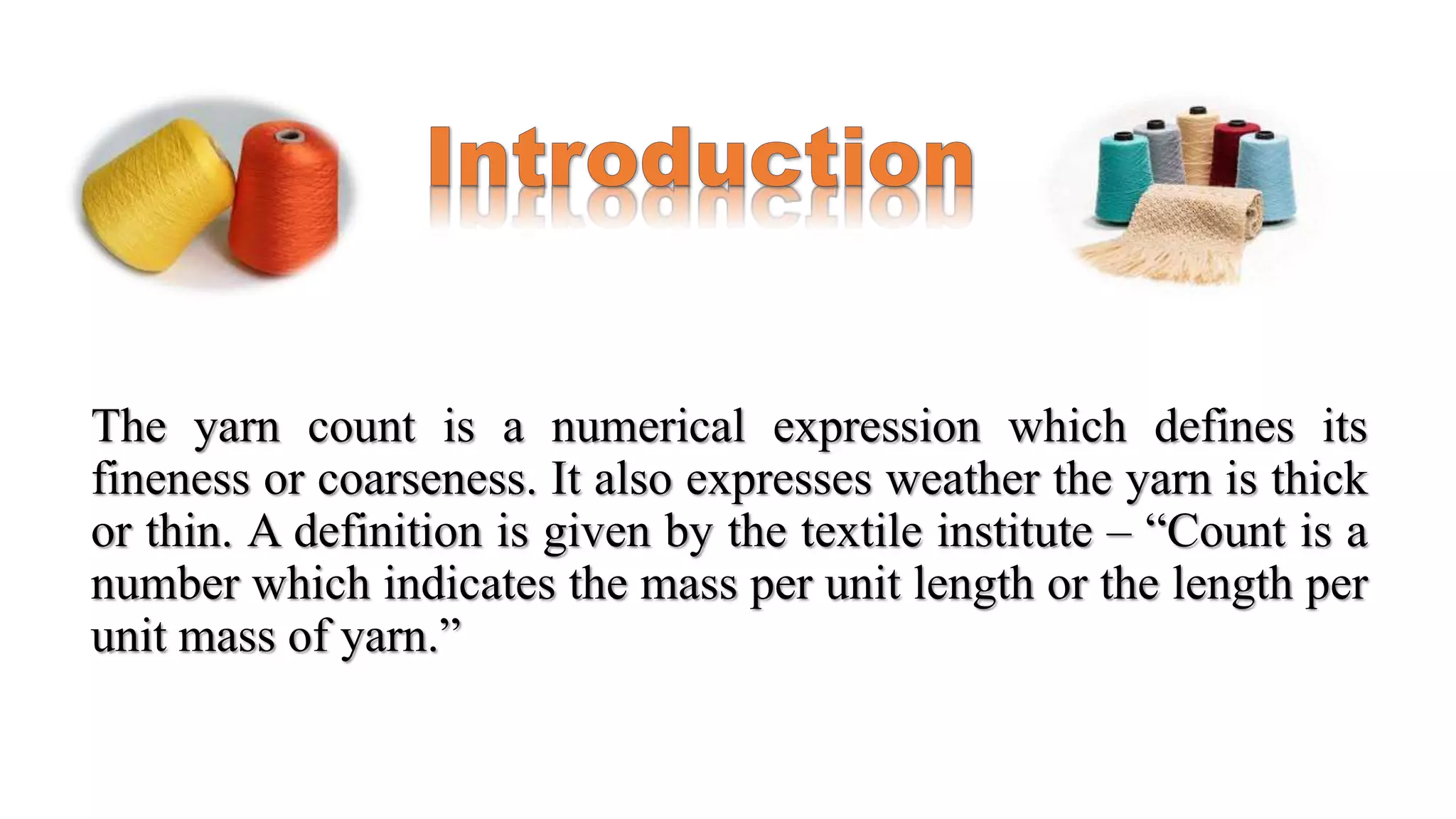 Determination of the Yarn Count by Wrap reel & Analytical Balance | PPTX