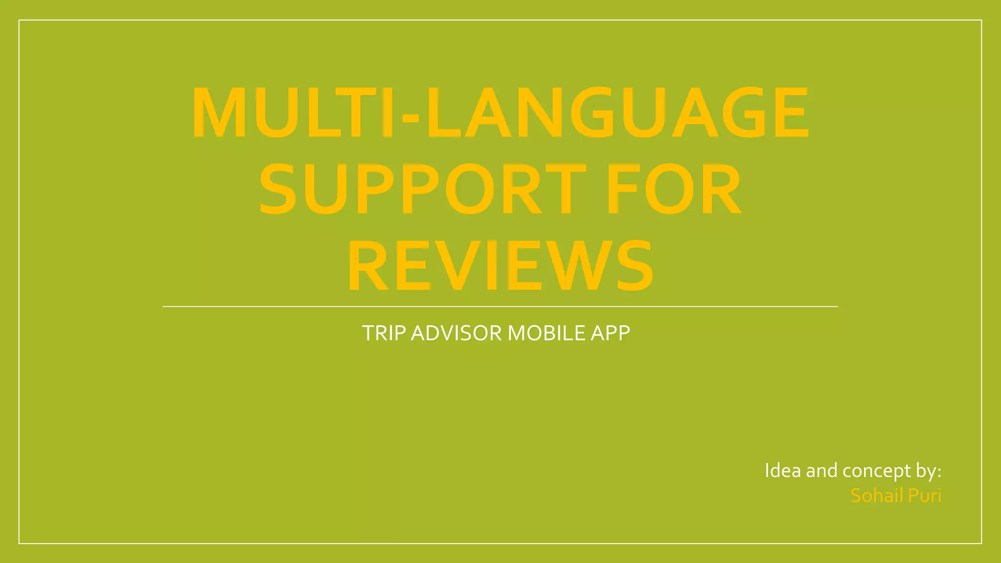 TripAdvior Mobile App: Multi-language Reviews | PPT