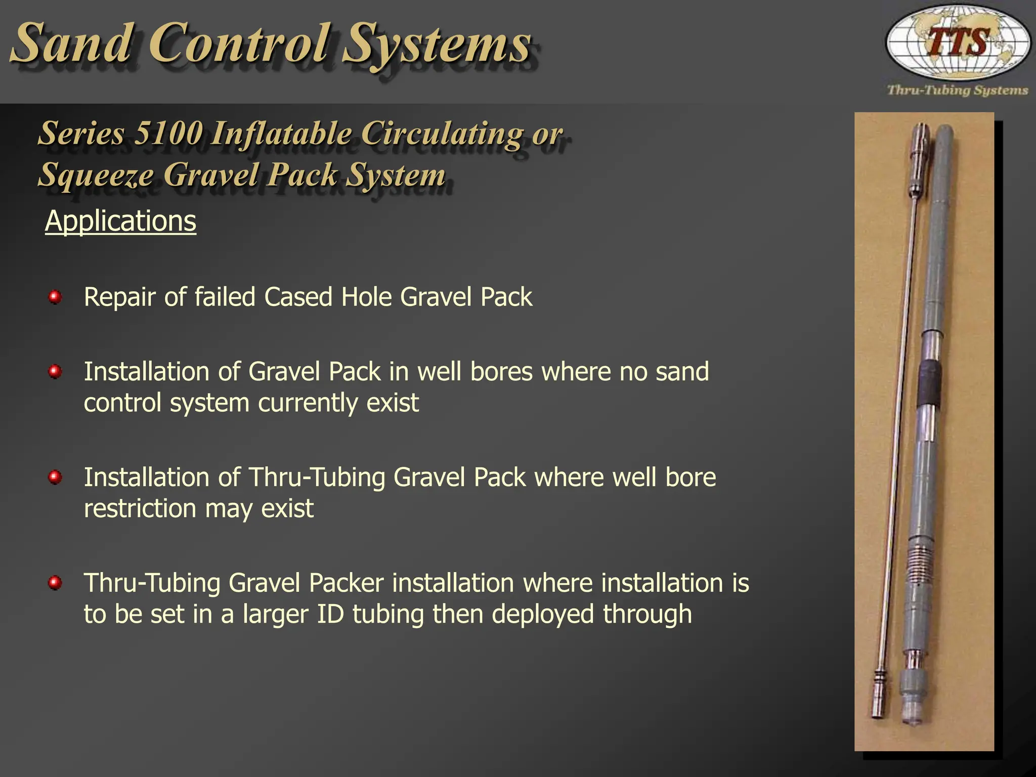 TTS-Gravel Pack System Showing Possibility of installation & pumping ...