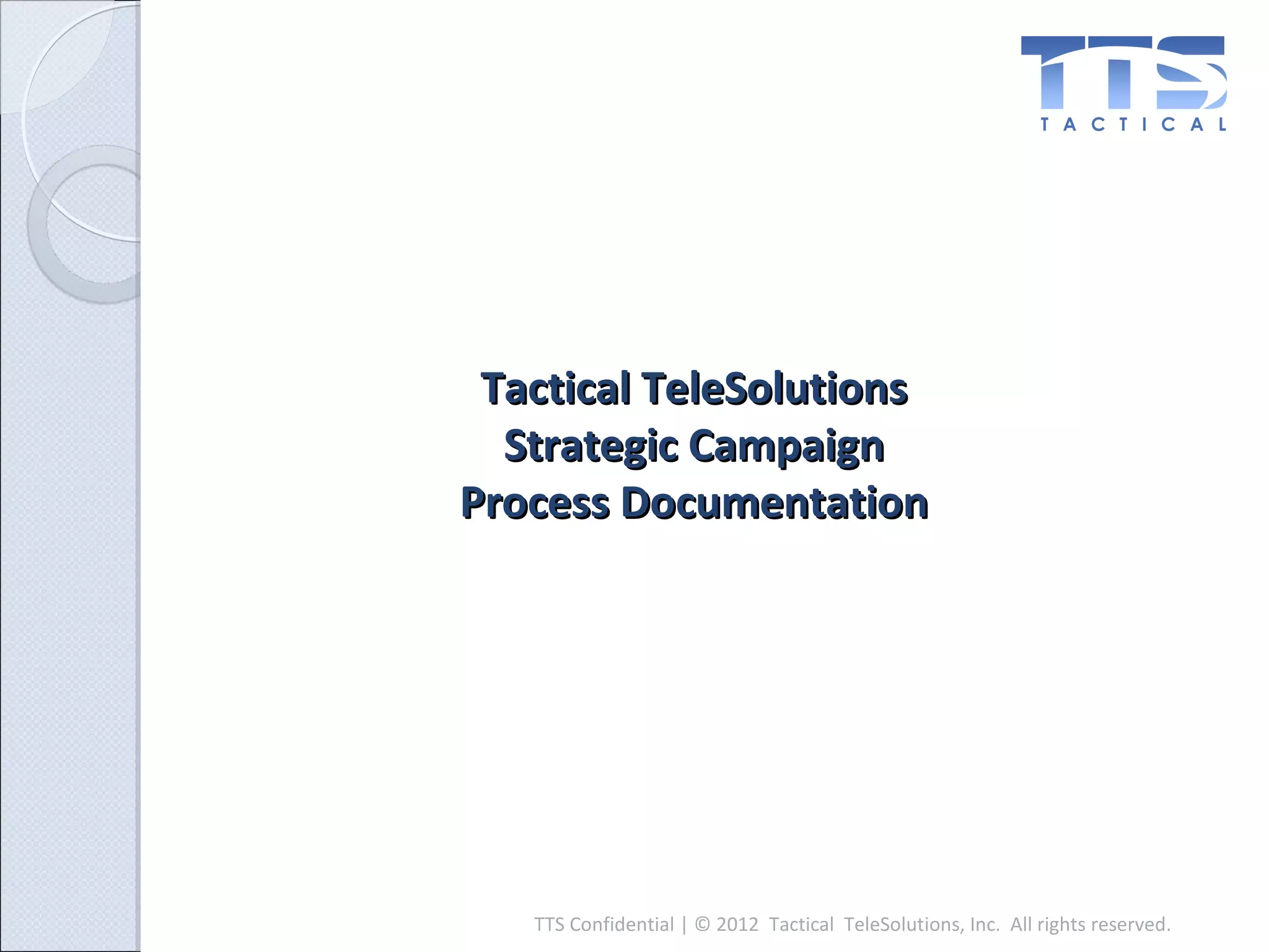 TTS strategic campaign process | PPT