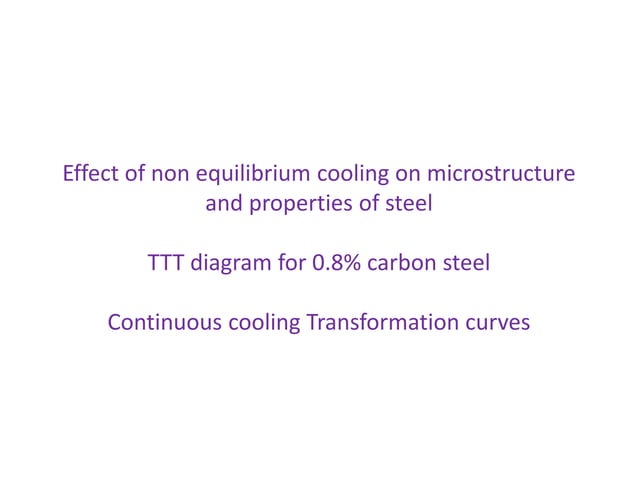 Ttt cct diagrams | PPTX | Chemistry | Science