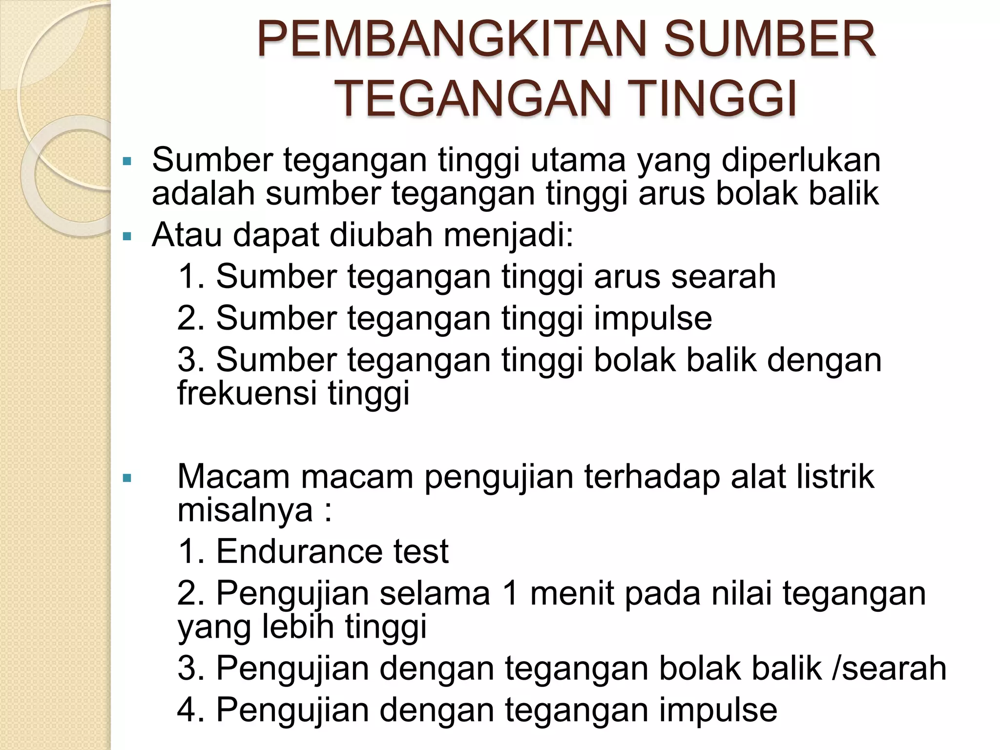 TEKNIK TEGANGAN TINGGI - Sumber tegangan arus bolak balik | PPTX