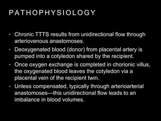 Twin to twin transfusion syndrome | PPTX
