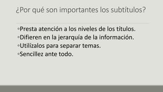 Títulos, subtítulos y párrafos definición y características.pptx