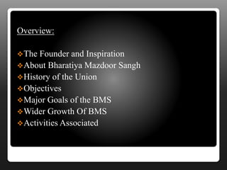 Bharatiya Mazdoor Sangh. | PPT