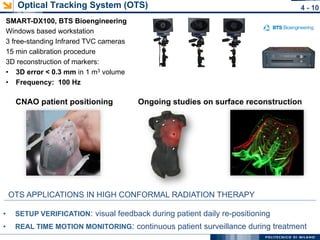 Integration of optical tracking for organ motion compensation in scanned ion-beam therapy. | PPT