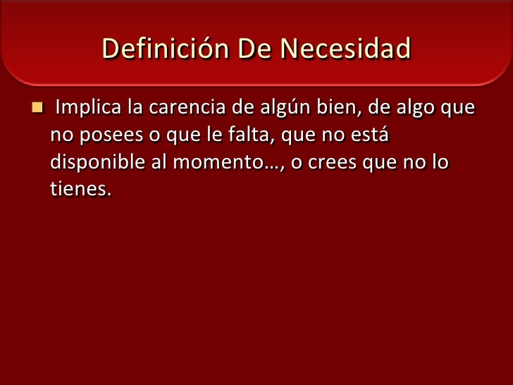 Que Es Necesidad Su Definicion Y Significado 2021 Images Que Es Necesidad Su Definicion Y Significado 2021 Images