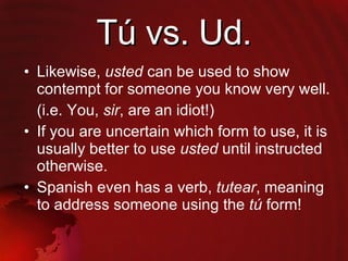 Tu Vs. Ud. | PPT