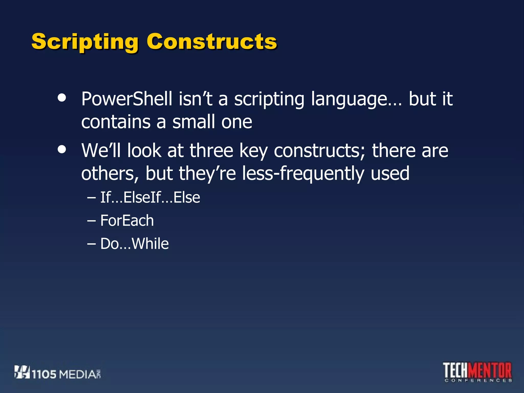 PowerShell Scripting and Modularization (TechMentor Fall 2011) | PPT