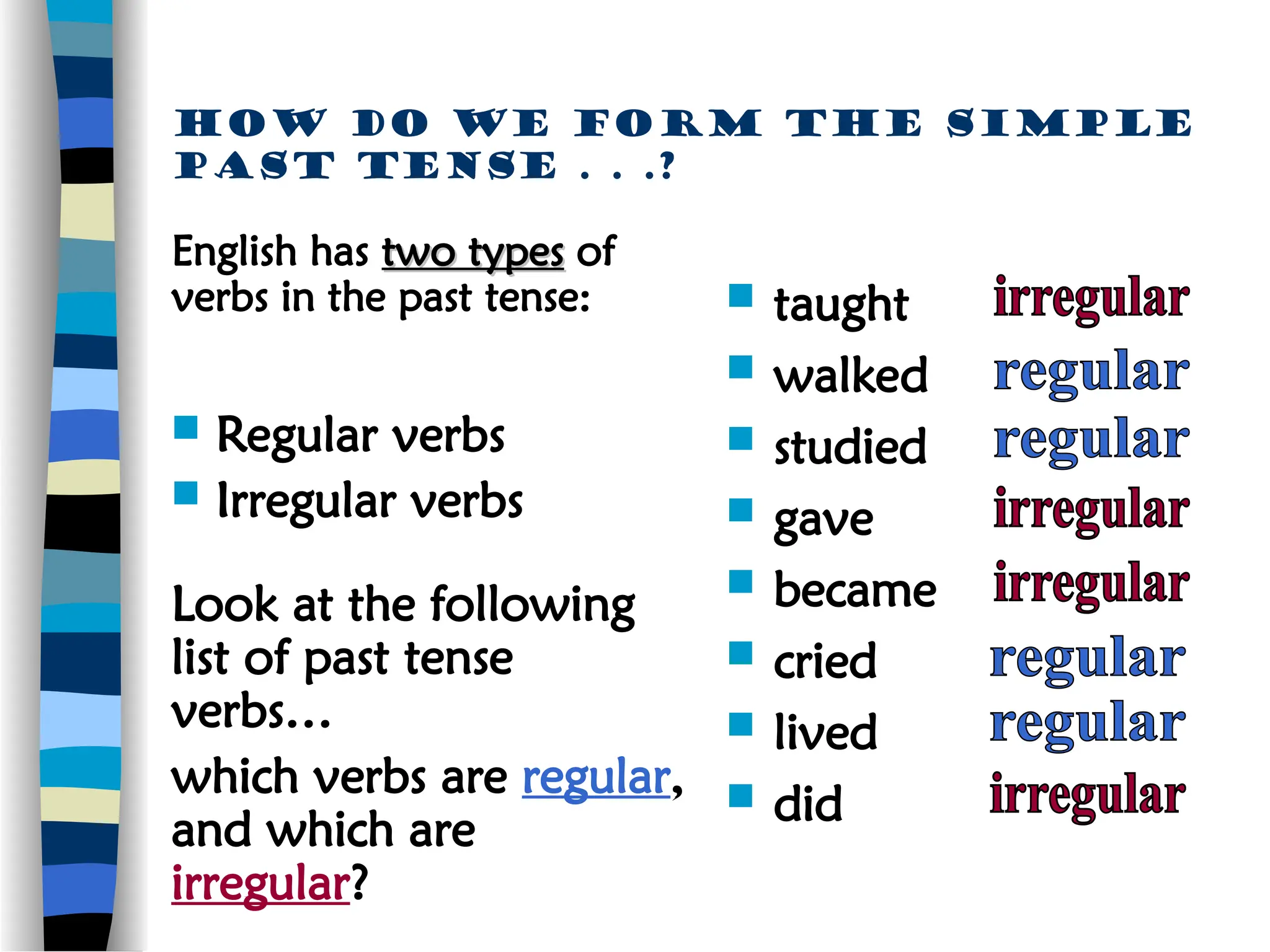 Copia_de_past_simple_uses and for for affirnative, interrogativo snd ...