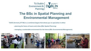 BSc Spatial Planning & Environmental Management at TU Dublin | PDF