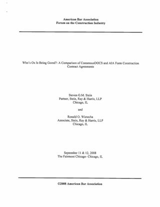 "Who's Ox is Being Gored? A Comparison of ConsensusDOCS and AIA Form Construction Contract ...