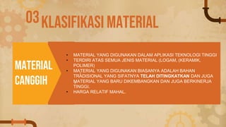 JENIS MATERIAL TEKNIK MESIN TUBAGUS DIMAS CAHYA DEWA | PPT