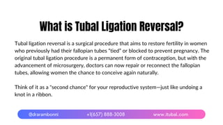 Tubal Ligation Reversal in California –Regain Fertility | PPT