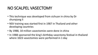Tubectomy, Non Scalpel Vasectomy ( sterilization) | PPTX