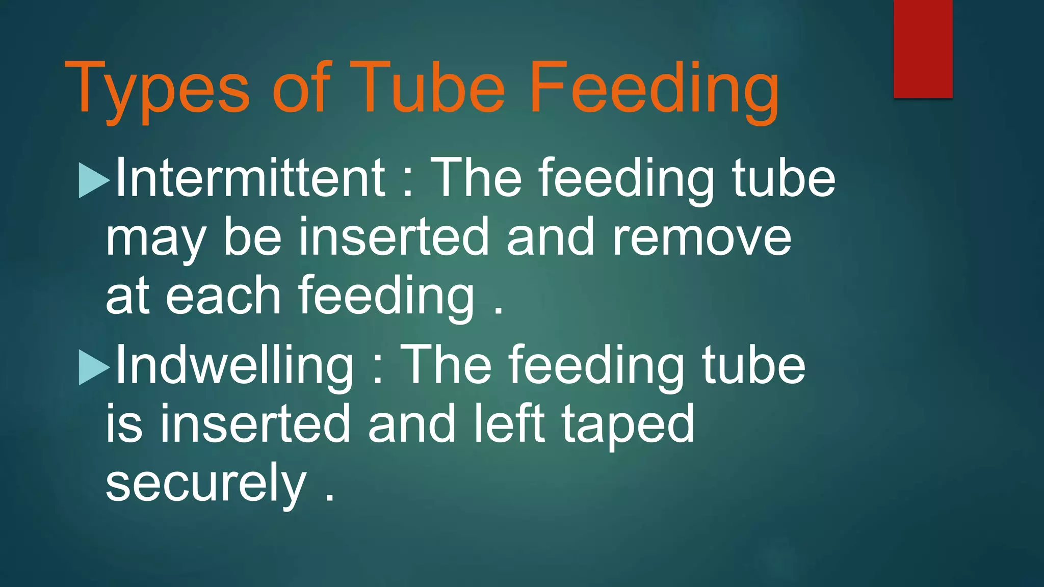 Tube feeding ( Gavage feeding ) | PPTX