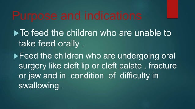 Tube feeding ( Gavage feeding ) | PPTX