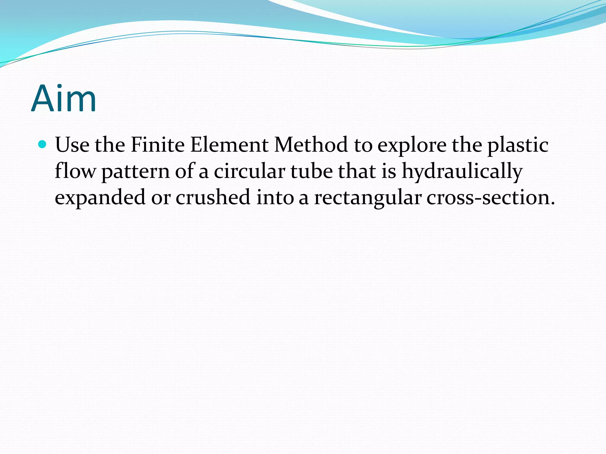Tube hydroforming | PPTX