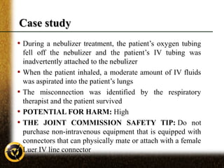 Tube misconnections in critical care | PPT