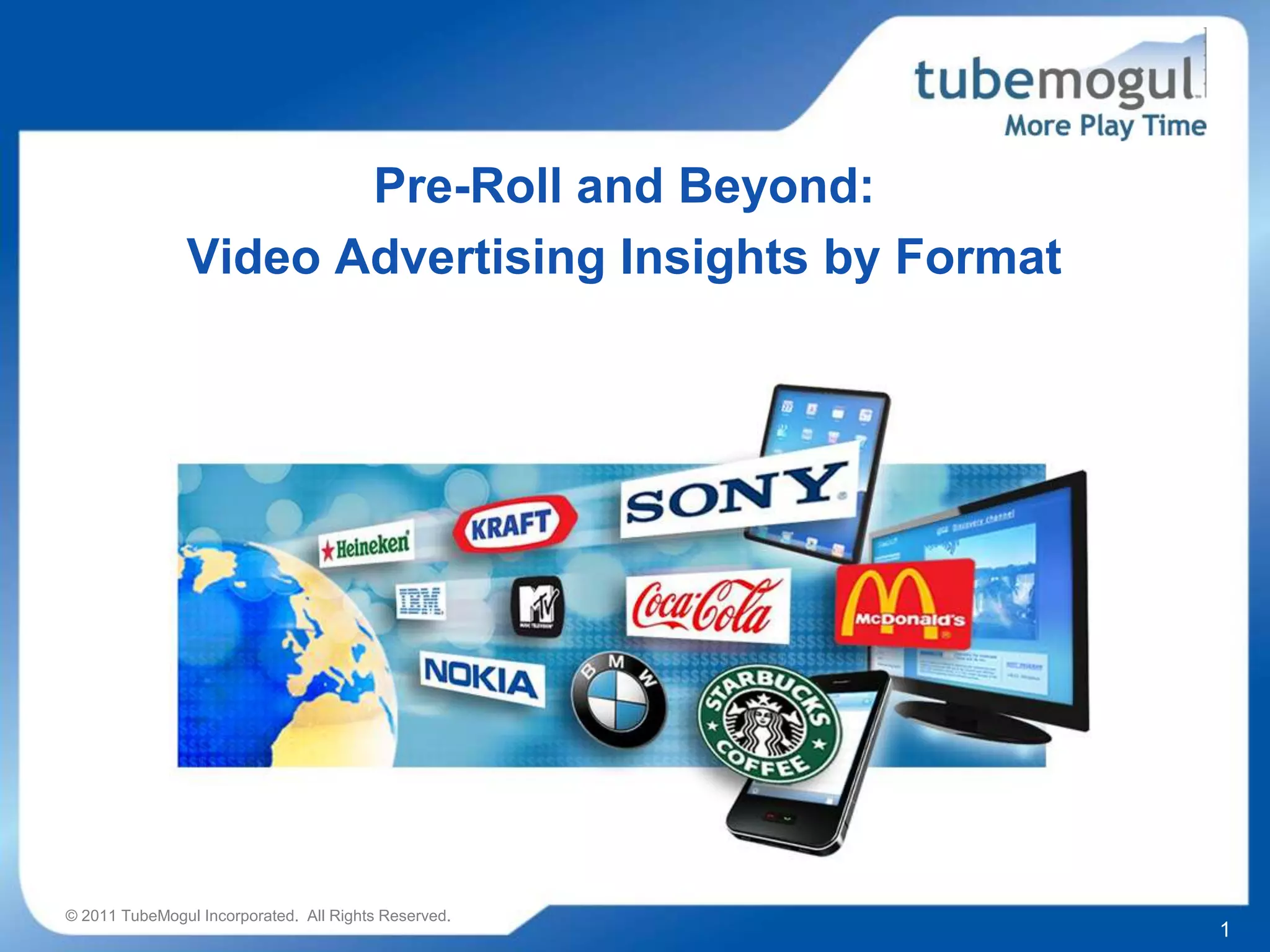 Pre-Roll and Beyond: Video Advertising Insights by Format | PPTX | Web ...