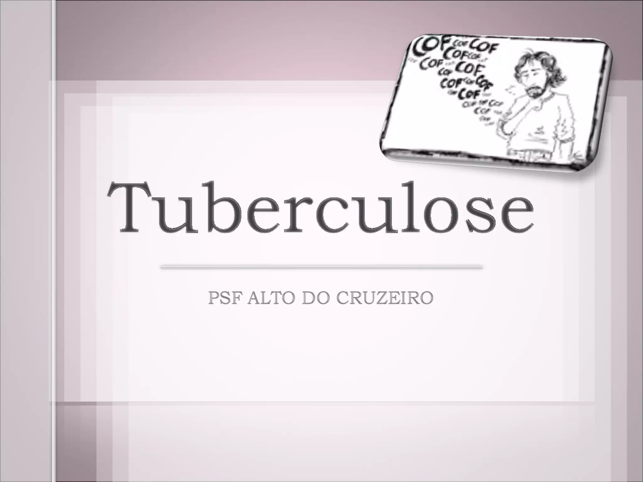 Tuberculose | PPT