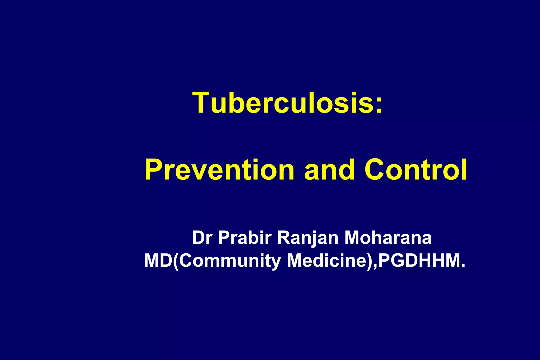 Tuberculosis: Prevention & Control | PPT