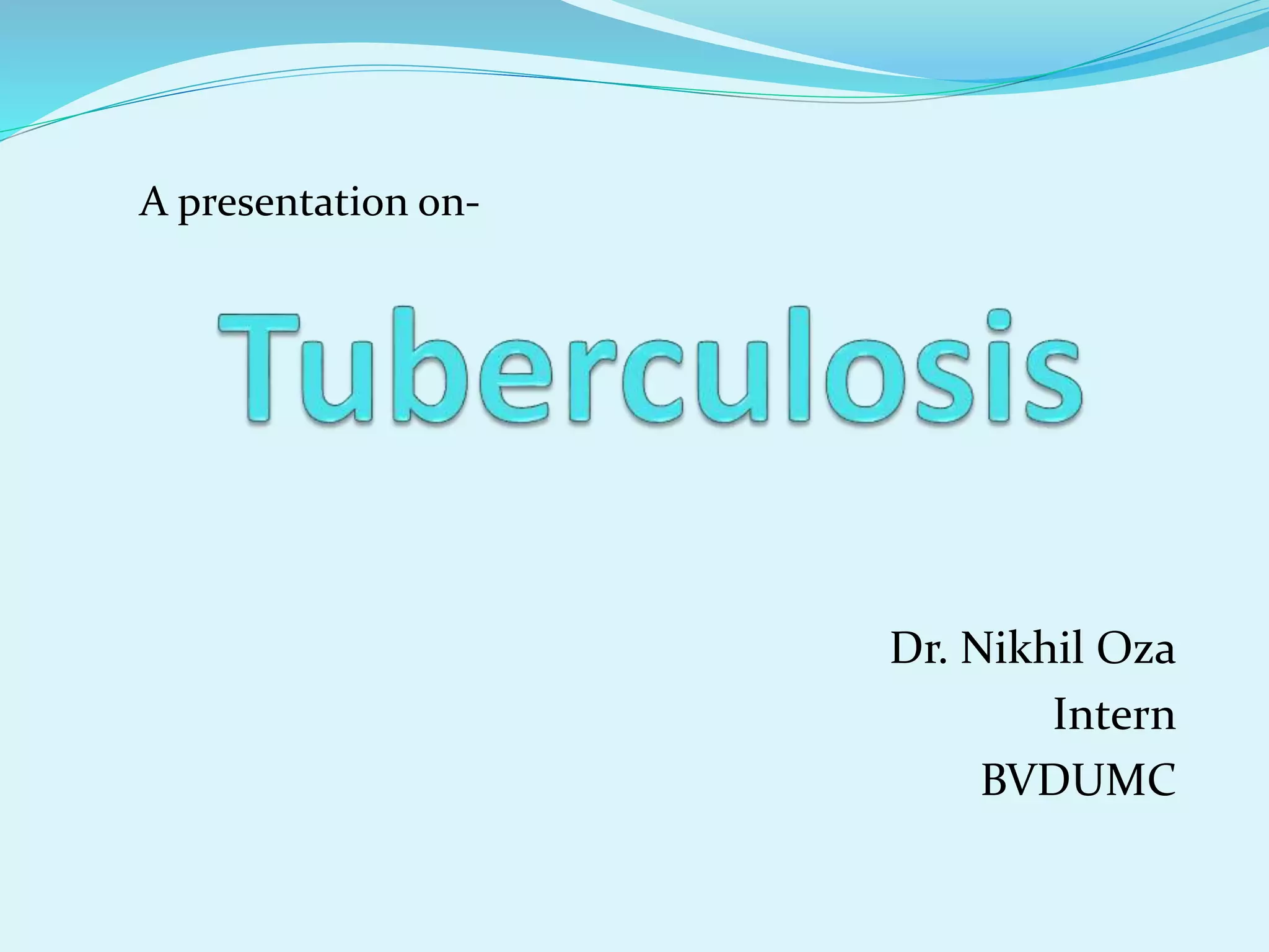 Tuberculosis | PPTX
