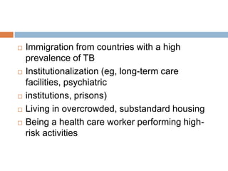 Tuberculosis | PPTX | Infectious Diseases | Diseases and Conditions