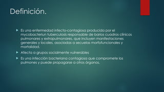 TUBERCULOSIS definicion, etiologia, diagnostico, clinica y tratamiento ...