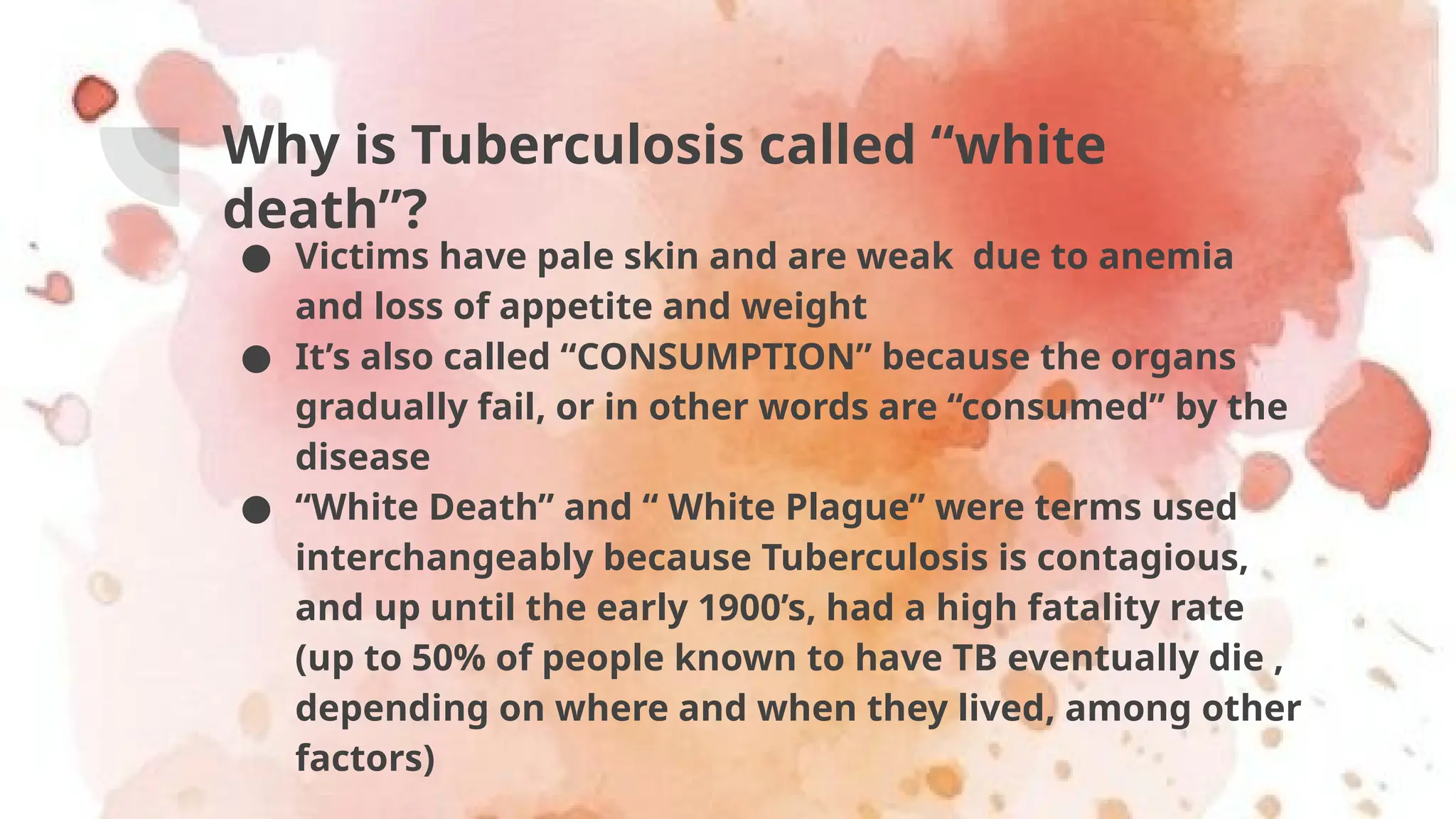 TUBERCULOSIS White Death: Presentation for Pre- Hospital Healthcare ...