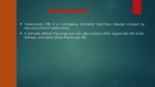 Tuberculosis: a brief Introduction about Tb | PPTX