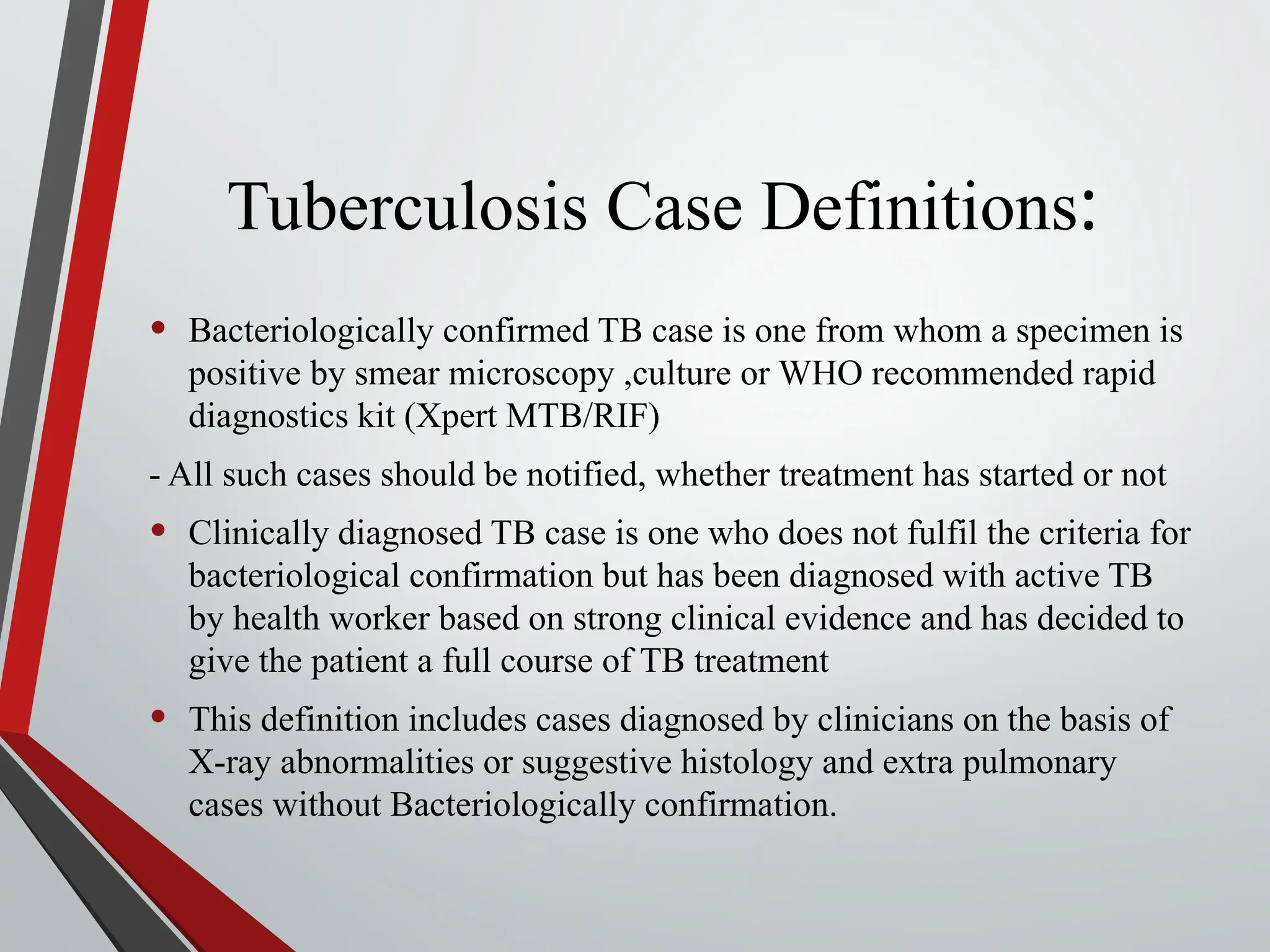 Tuberculosis burden , case finding tools and management .pptx