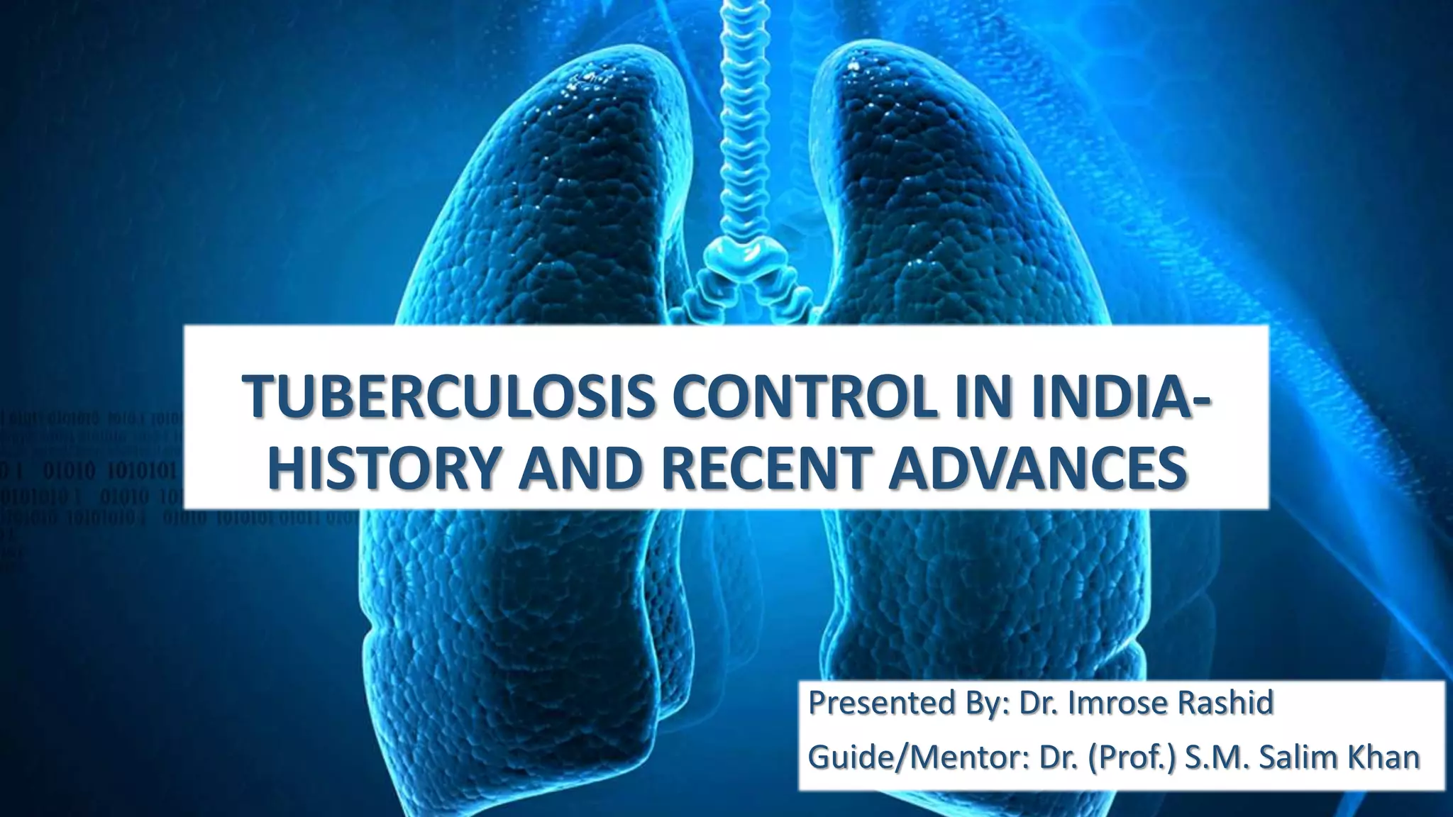Tuberculosis control in india | PPTX