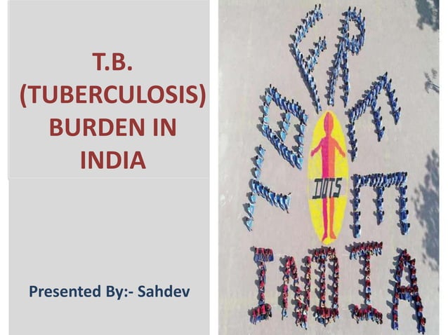 Tuberculosis in india | PPTX | Lung and Respiratory Health | Diseases ...