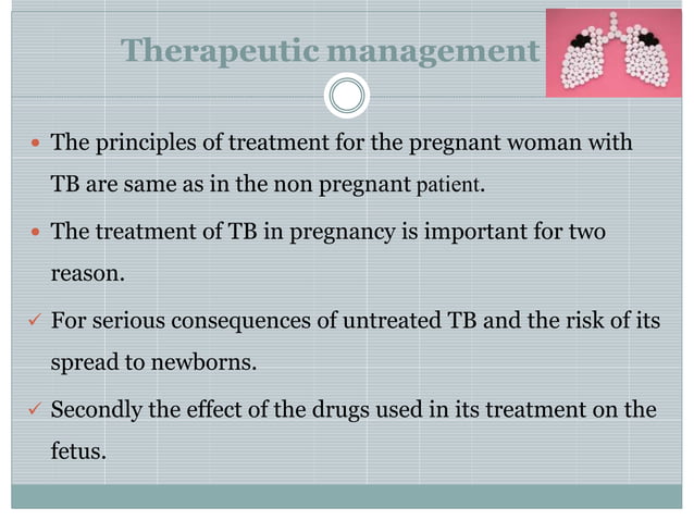 Tuberculosis in pregnancy | PPTX | Pregnancy | Reproductive Health
