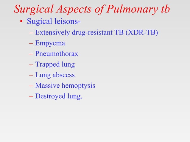 Tuberculosis surgical aspects.pptx