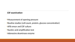tuberculous meningitis- clinical features, management | PPTX