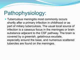 Tuberculous meningitis and miliary tb | PPTX