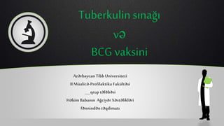 Tuberkulin sınağı və BCG vaksini | PPTX