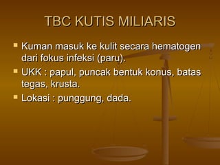 Tuberkulosis kutis | PPT