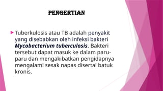 PENCEGAHAN DAN PENGOBATAN TUBERKULOSIS PARU.pptx