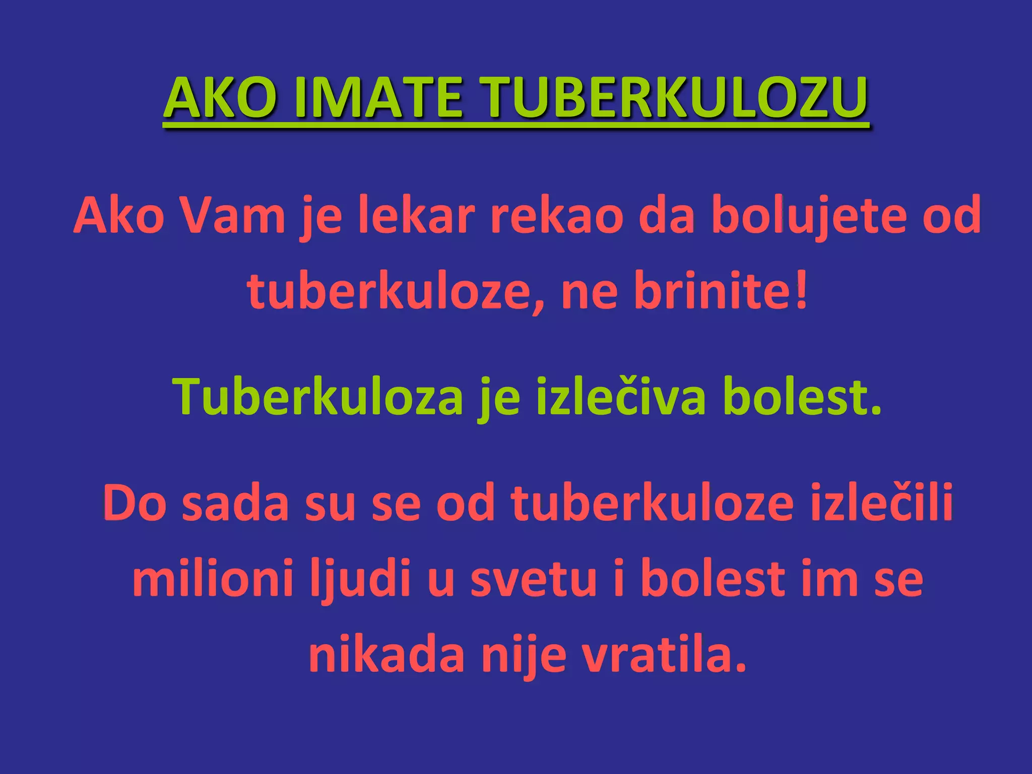 Tuberkuloza kljucne poruke za pacijente | PPSX