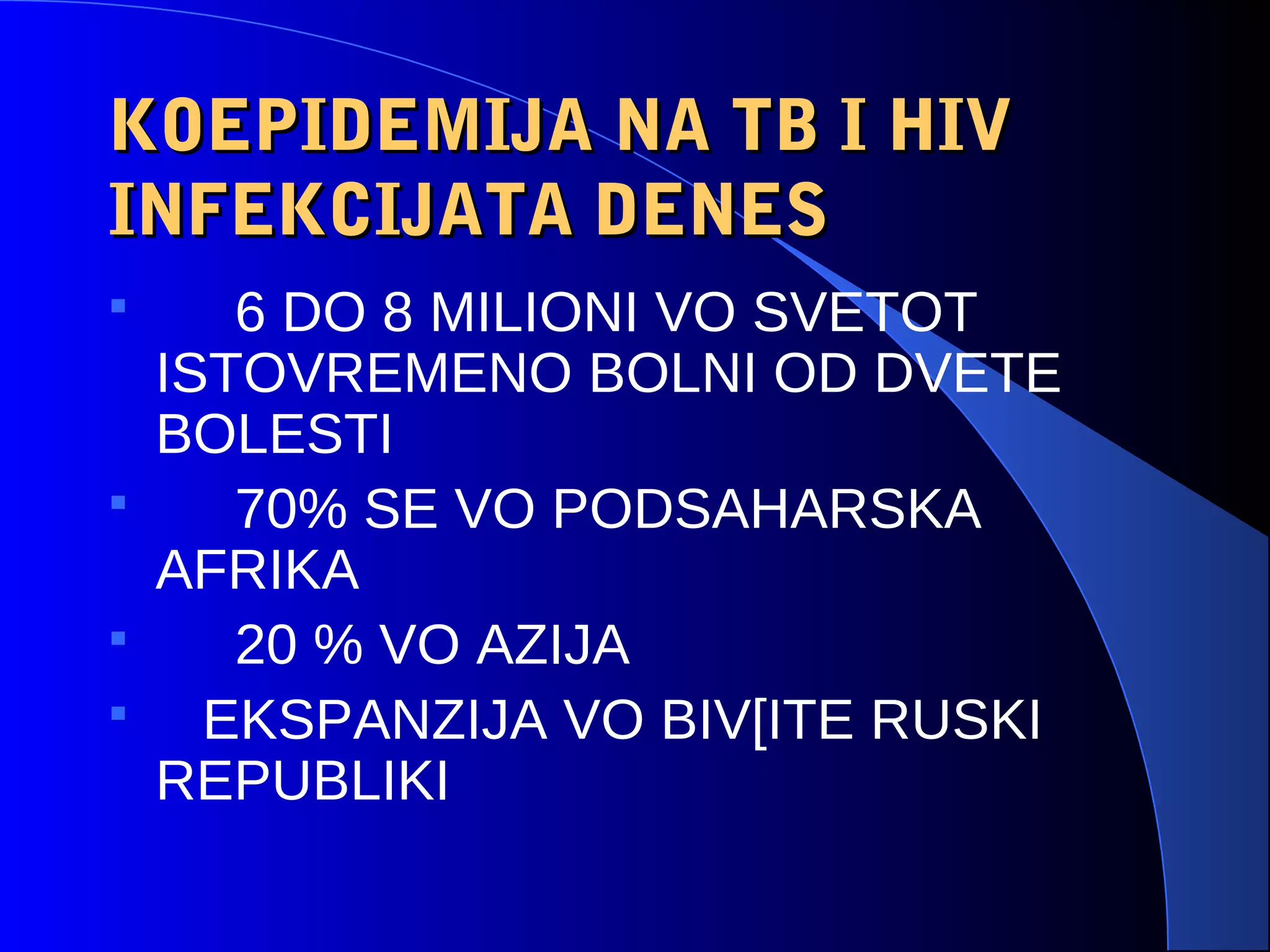 Tuberkuloza i hiv infekcija | PPT