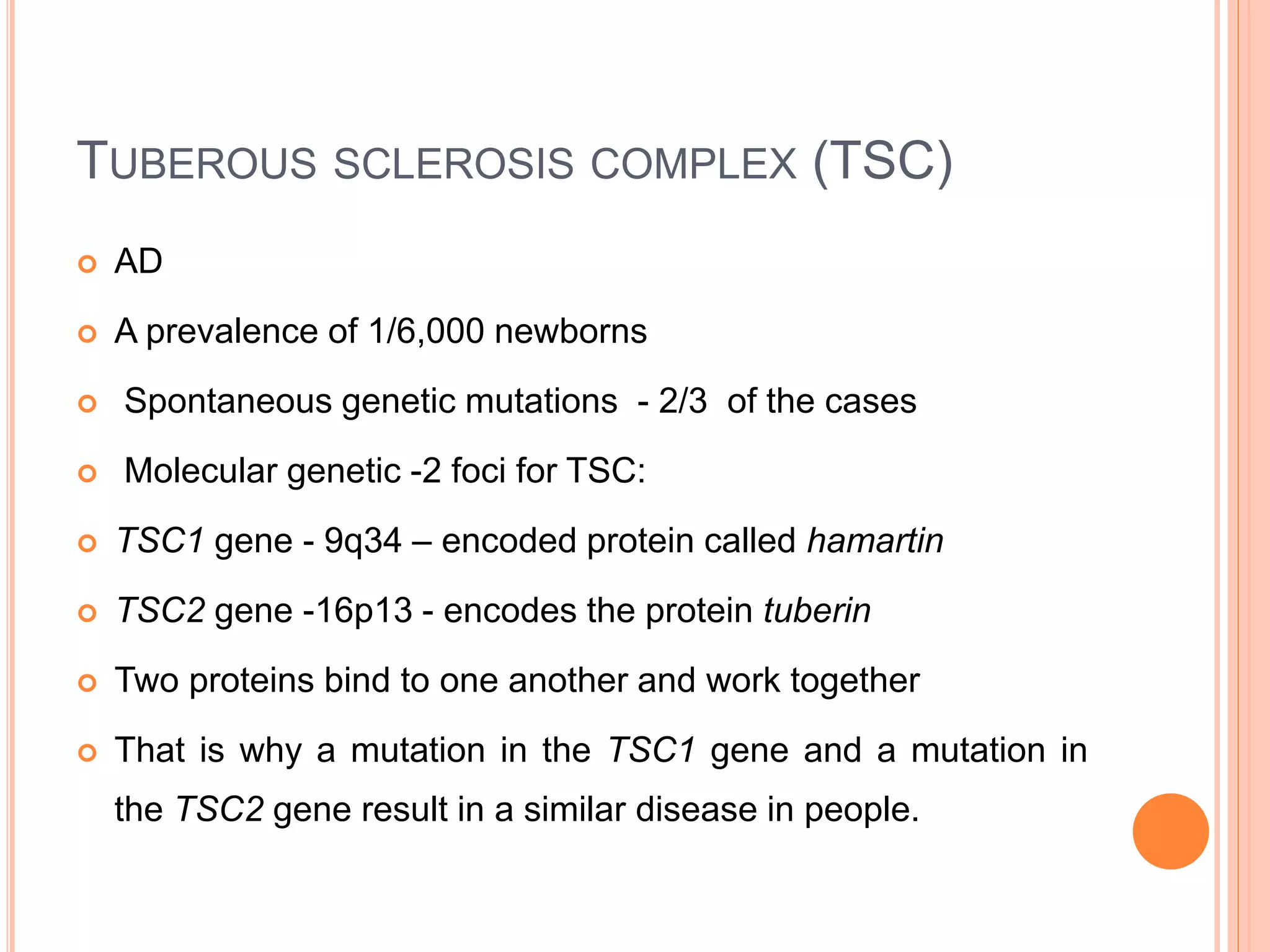 Tuberous sclerosis | PPTX