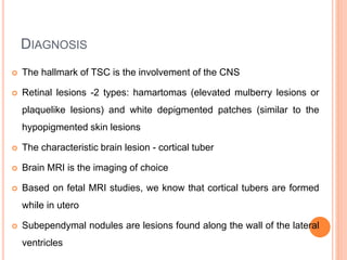 Tuberous sclerosis | PPTX